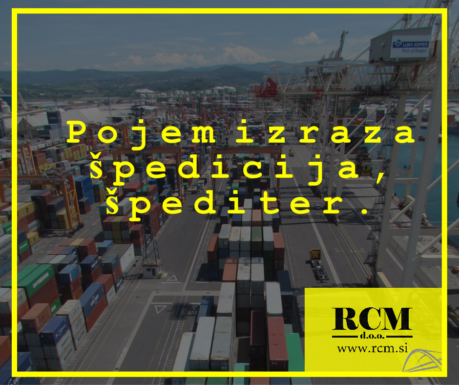 Pojam izraza špedicija, špediter