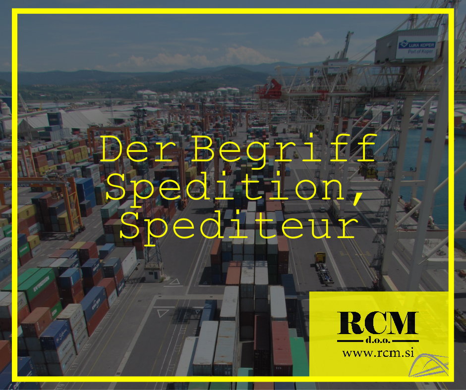 Der Begriff Spedition, Spediteur